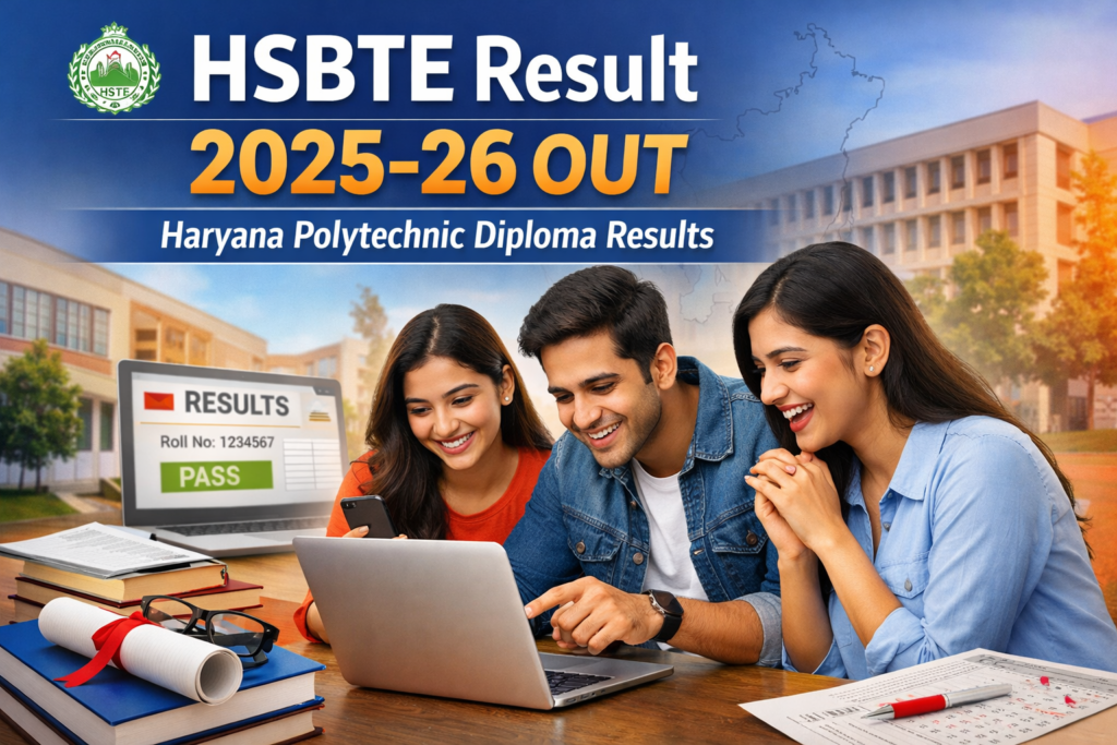 HSBTE Result 2025–26: Check Haryana Polytechnic Diploma Results Online